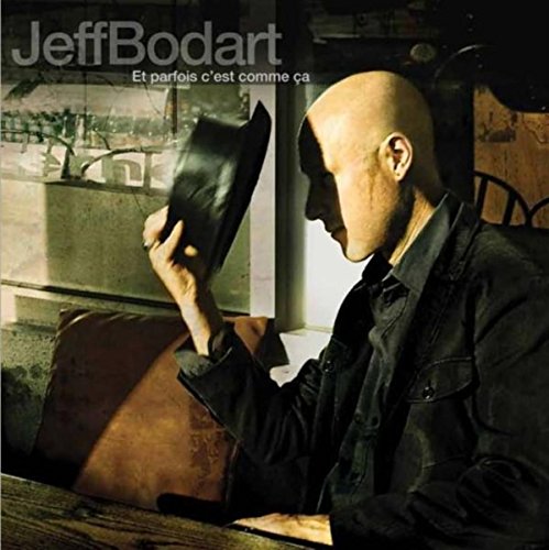 Play Et parfois c'est comme ça by Jeff Bodart on Amazon Music