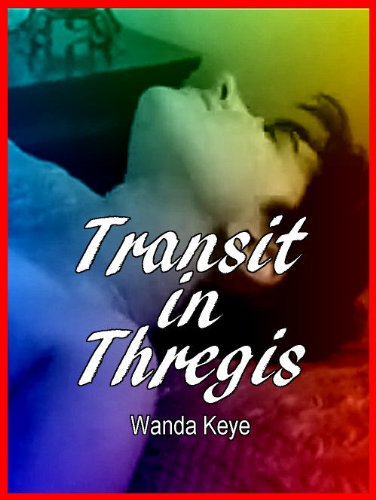 Amazon.co.jp: Transit in Thregis: Eros and Conflict in a Dark Future/Erotic Science Fiction ...