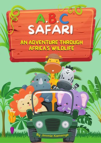 ABC Safari - An Adventure through Africa's Wildlife (Little Explorer's ...