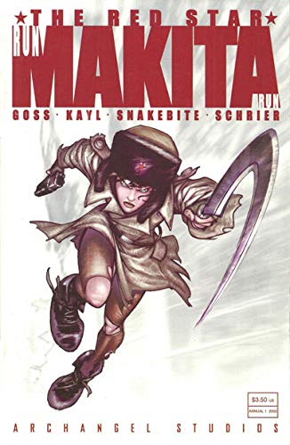 The Red Star Annual, No. 1: Run Makita Run: Christian Gossett ...