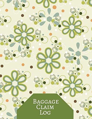 Baggage Claim Log: Essential Luggage Tracking Diary Register Record ...