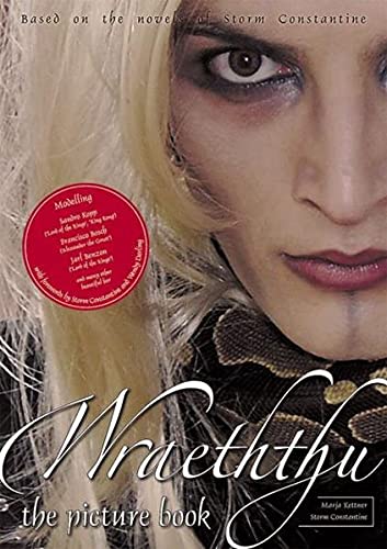 Wraeththu - the Picture Book. Based on the novels: Constantine, Storm ...