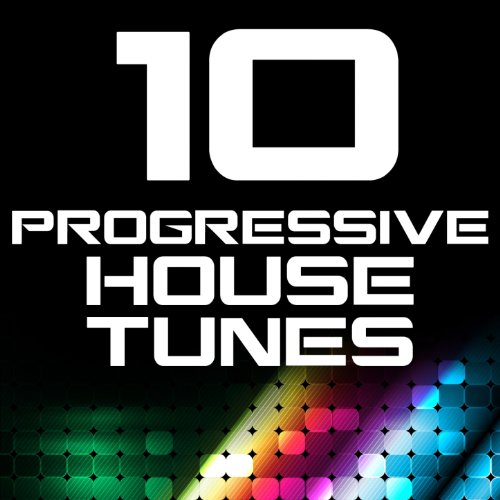 Amazon.com: 10 Progressive House Tunes : VARIOUS ARTISTS: Digital Music