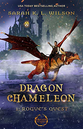 Amazon.com: Dragon Chameleon: Rogue's Quest eBook : Wilson, Sarah K. L.: Kindle Store