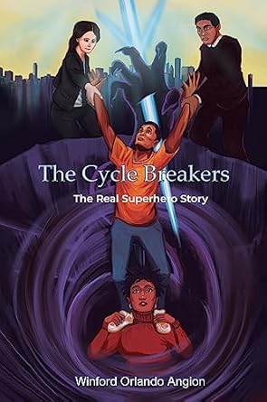 The Cycle Breakers : The Real Superhero story - Kindle edition by ...