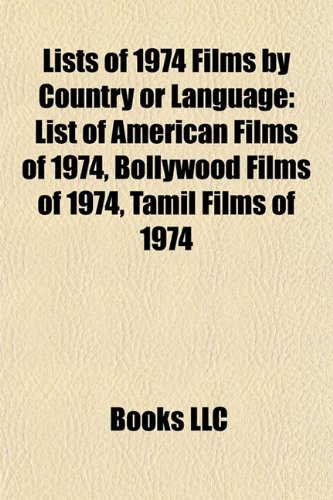 Lists of 1974 Films By Country Or Language : LLC, Books: Amazon.in: Books