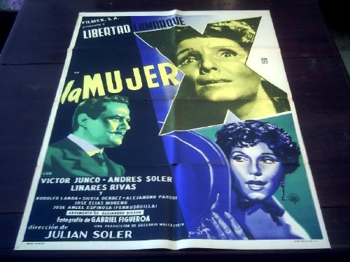 Original Mexican Movie Poster La Mujer X Libertad Lamarque Victor Junco ...