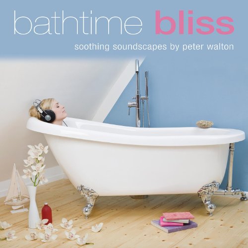 Amazon.com: Bathtime Bliss : Peter Walton: Digital Music