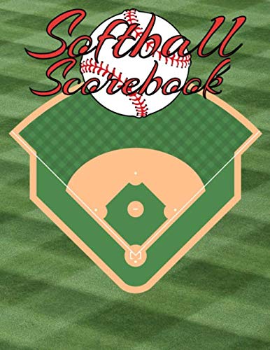 Softball Scorebook: The Ultimate Record Keeping Book for Softball Teams ...