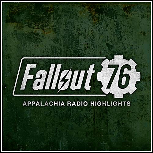 Fallout 76: Appalachia Radio Soundtrack Highlights by VARIOUS ARTISTS ...