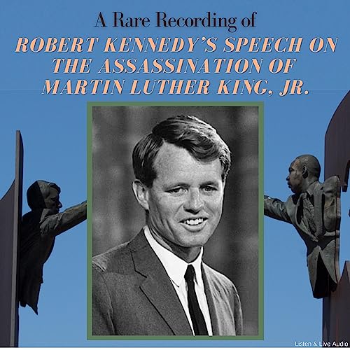 Amazon.com: A Rare Recording of Robert Kennedy’s Speech on the ...