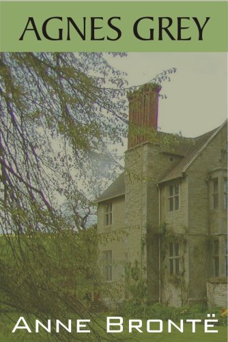 Agnes Grey - Illustrated - Kindle edition by Bronte, Anne, LaFetra ...