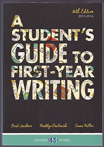 A Student's Guide to First Year Writing 2015-2016, 36th Edition: Brad ...