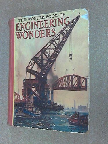 The Wonder Book Of Engineering Wonders: Amazon.co.uk: GOLDING , HARRY ...