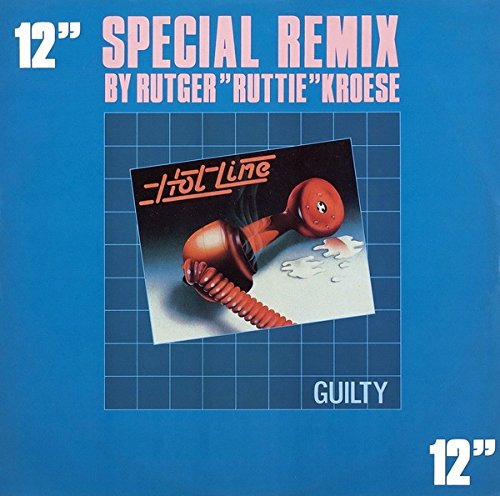 Amazon.com: Hotline - Guilty (Special Remix By Rutger "Rutti" Kroese ...
