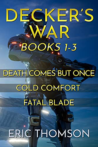 Decker's War: Books 1-3 (Commonwealth and Empire) eBook : Thomson, Eric ...
