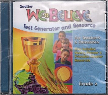 We Believe: Grade 2 CD-ROM Test Generator and Resource for Teachers ...