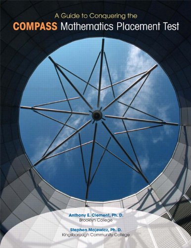 Amazon.com: A Guide to Conquering the COMPASS Mathematics Placement ...