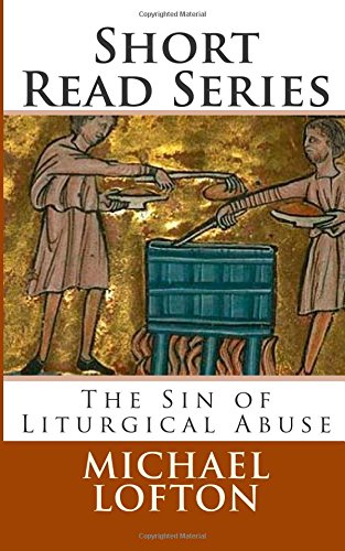The Sin of Liturgical Abuse | Amazon.com.br