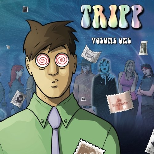 Tripp Volume 1: Taylor, Mr. Bill: 9781490946405: Amazon.com: Books