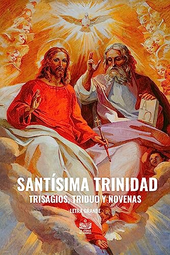 Amazon.com: Santísima Trinidad. Trisagios, Triduo y Novenas: Letra ...