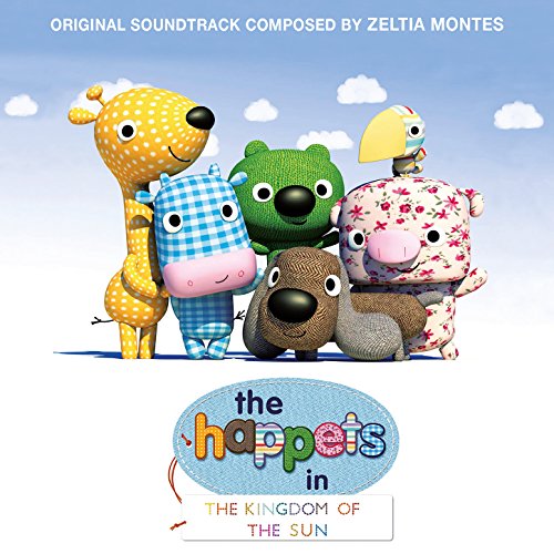 Amazon MusicでZeltia MontesのThe Happets in the Kingdom of the Sun ...