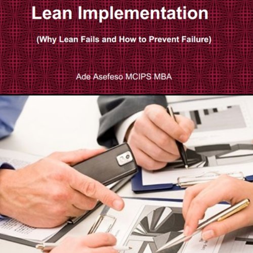 Lean Implementation: Why Lean Fails and How to Prevent Failure (Audio ...
