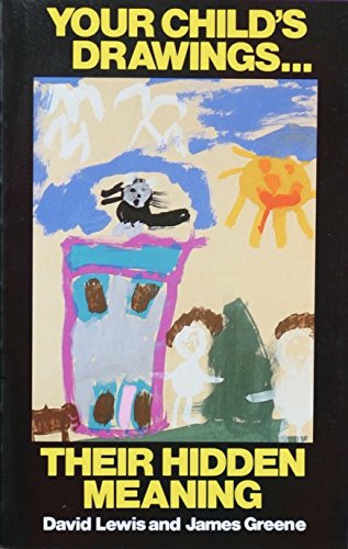 Buy Your Child's Drawings: Their Hidden Meanings Book Online at Low ...