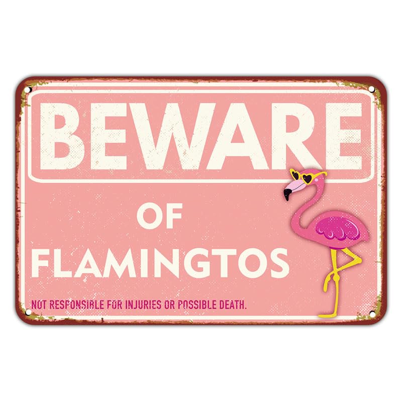 Funny Metal Warning Sign, Beware of Flamingos", Home Bedroom Bathroom ...