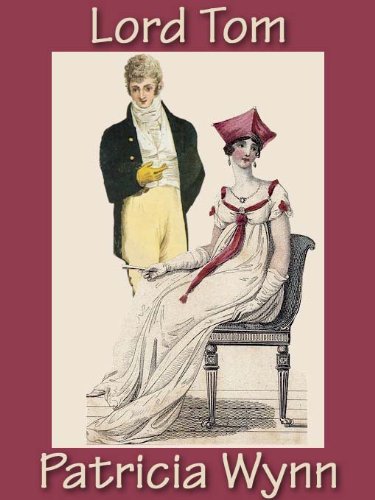 Lord Tom - Kindle edition by Wynn, Patricia . Romance Kindle eBooks ...