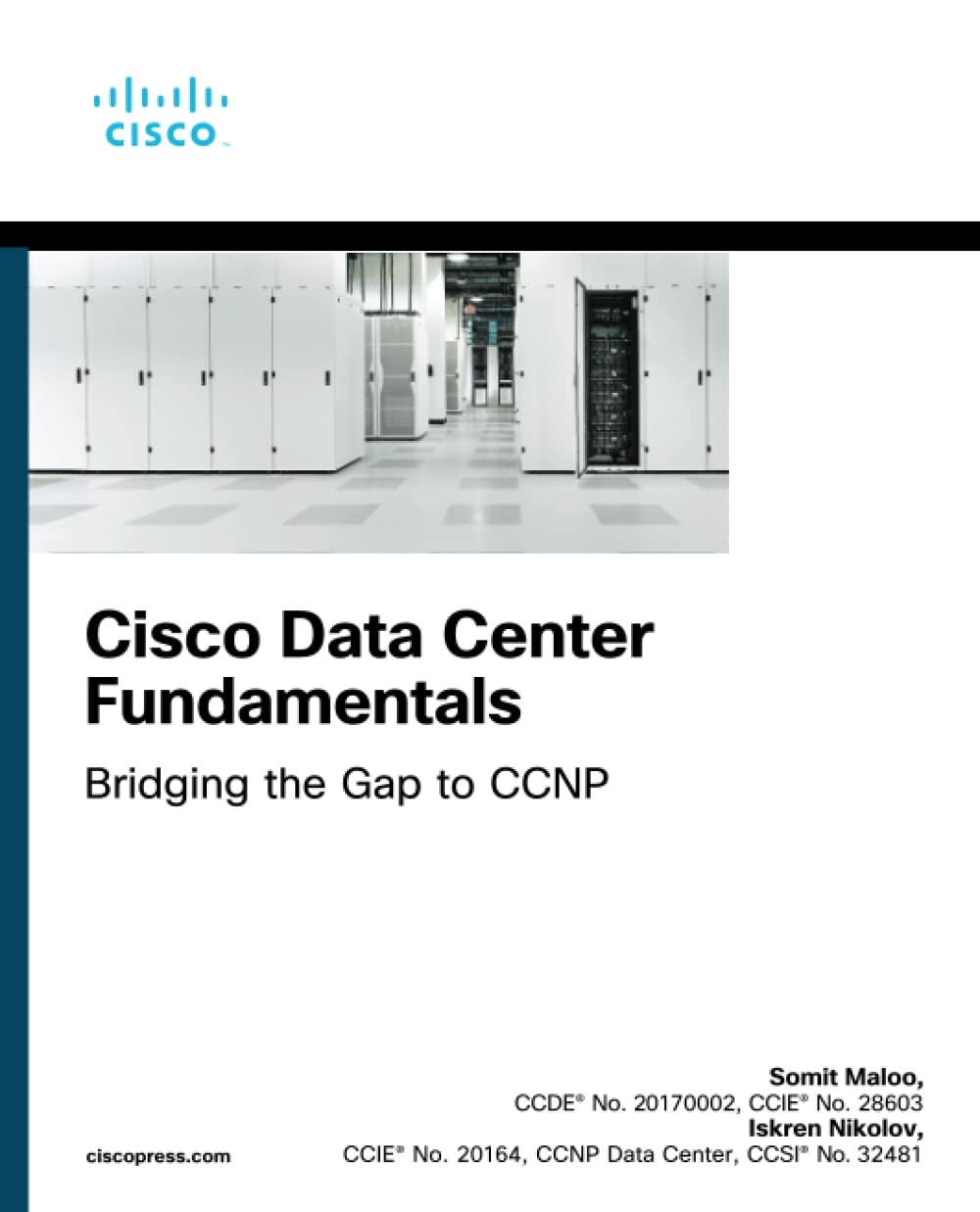 Cisco Data Center Fundamentals (Networking Technology): Maloo, Somit ...