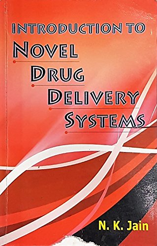 Introduction to Novel Drug Delivery Systems: N. K. Jain: 9788185731537 ...