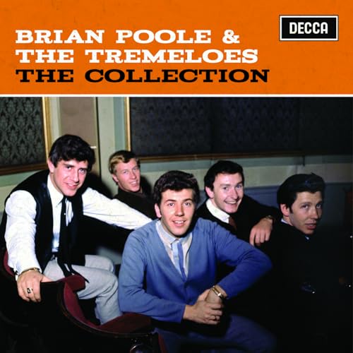 Amazon.com: The Collection : Brian Poole & The Tremeloes: Digital Music