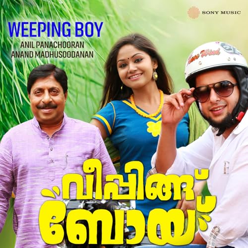Play Weeping Boy (Original Motion Picture Soundtrack) by Anil Panachooran & Anand Madhusoodanan ...