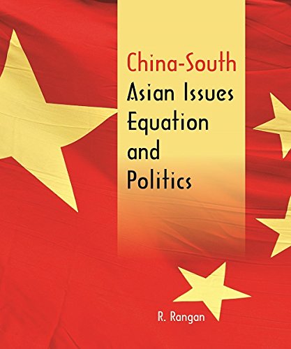 China-South Asian Issues Equation and Politics : R. Ranjan: Amazon.in ...
