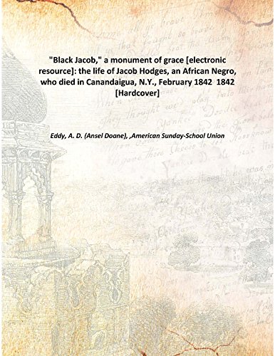 Amazon.in: Buy "Black Jacob," a monument of grace : the life of Jacob ...