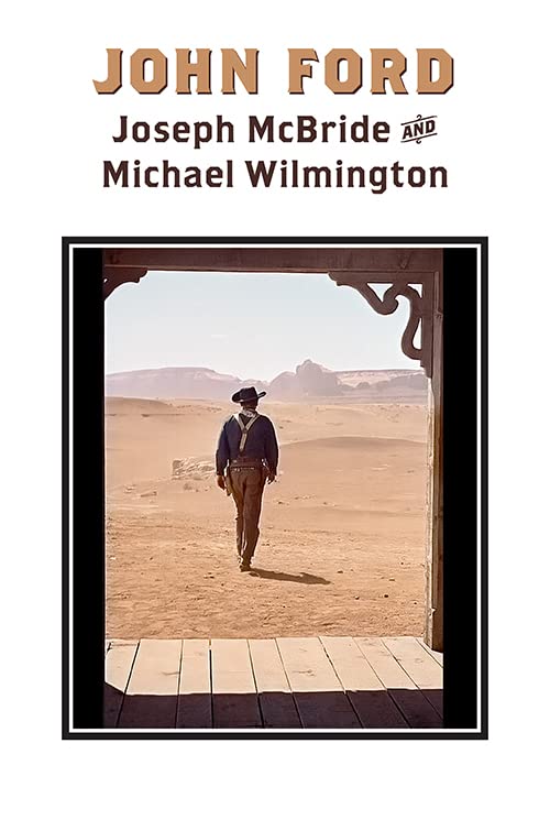 John Ford (Screen Classics) eBook : McBride, Joseph, Wilmington, Michael: Amazon.ca: Kindle Store