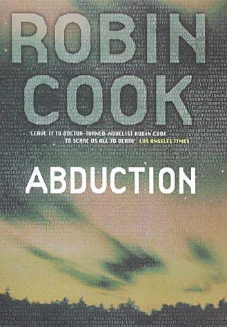 Abduction: Robin Cook: 9780333738849: Amazon.com: Books