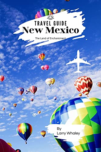 Amazon.com: New Mexico Travel Guide 2022 - 2023: The Essential Guide to ...