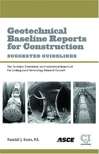 Geotechnical Baseline Reports for Construction: Suggested Guidelines ...