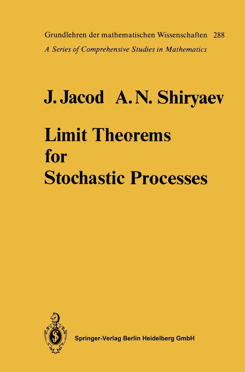 Limit Theorems For Stochastic Processes 9783540178828 Jean Jacod Books