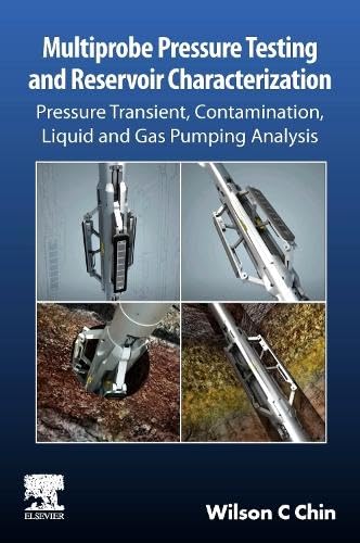 Multiprobe Pressure Testing and Reservoir Characterization: Pressure ...
