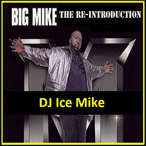 The Re-Introduction de BIG MIKE & DJ Ice Mike en Amazon Music Unlimited