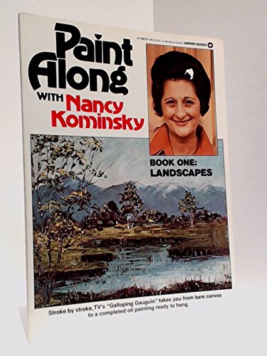 Paint Along With Nancy Kominsky, Book 1 - Landscapes : Kominsky, Nancy ...