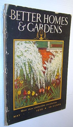 Better Homes and Gardens Magazine, May, 1928 - Homes of Outstanding ...