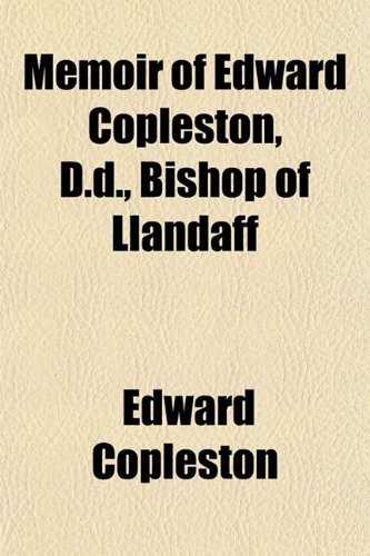 Memoir of Edward Copleston, D.D., Bishop of Llandaff : Amazon.in: Books