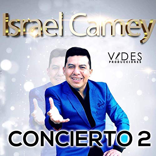 Amazon.com: Concierto 2 : Israel Camey: Digital Music