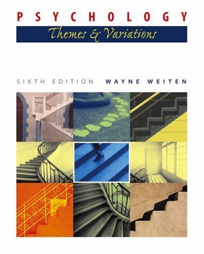 By Wayne Weiten Psychology: Themes and Variations (with Concept Charts ...