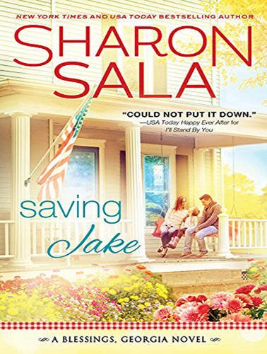 Saving Jake (Blessings, Georgia): Sala, Sharon, Rubinate, Amy ...