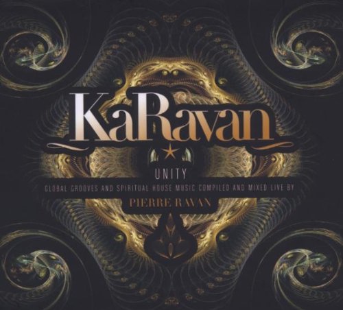 KaRavan - Unity - Global Grooves : Ravan, Pierre Dj (Various): Amazon ...